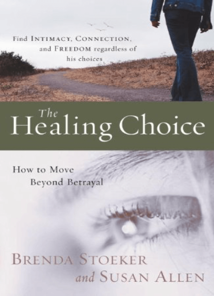 The Healing Choice Guidebook: Find Intimacy, Connection, and Freedom ...